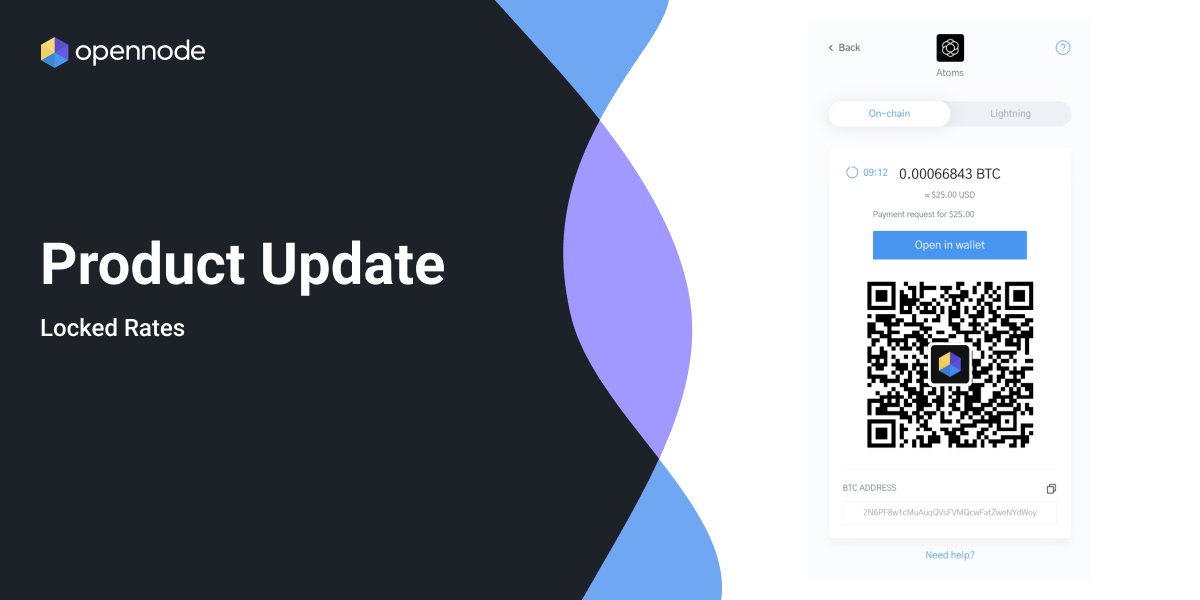 Locked Exchange Rates on Bitcoin Checkouts - OpenNode Blog