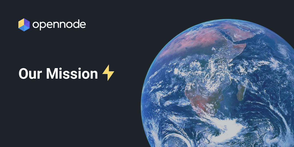 Our Mission - OpenNode Blog